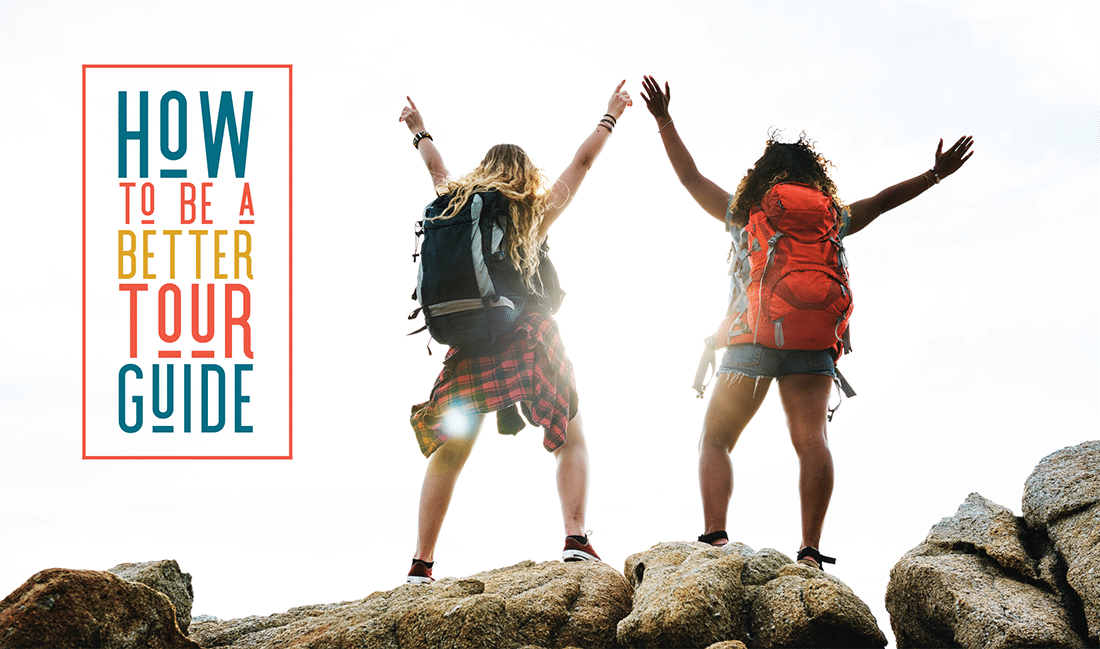How To Be A Better Tour Guide